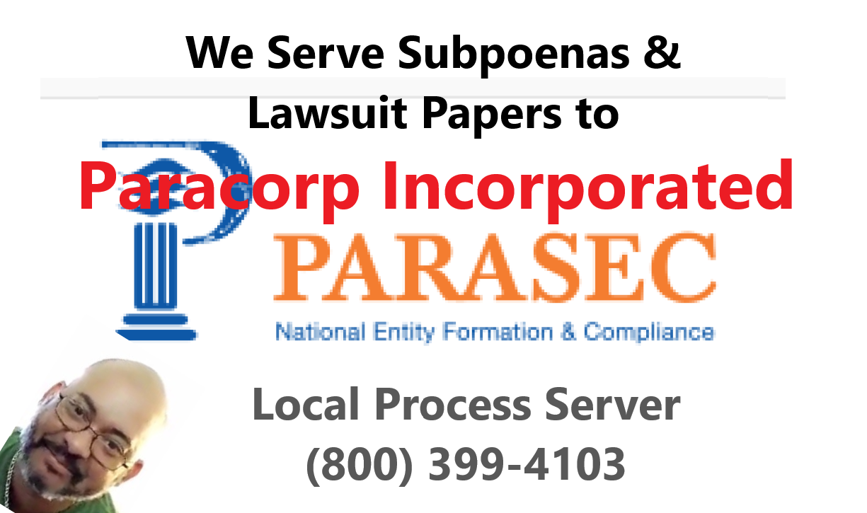How to Serve Paracorp Incorporated with Court Documents and Where?